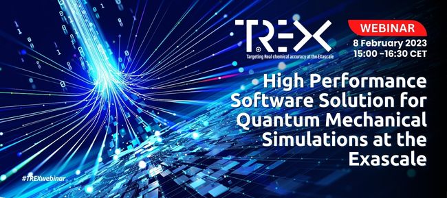 TREX High Performance Software Solutions for Quantum Mechanical ... TREX High Performance Software Solutions for Quantum Mechanical ...